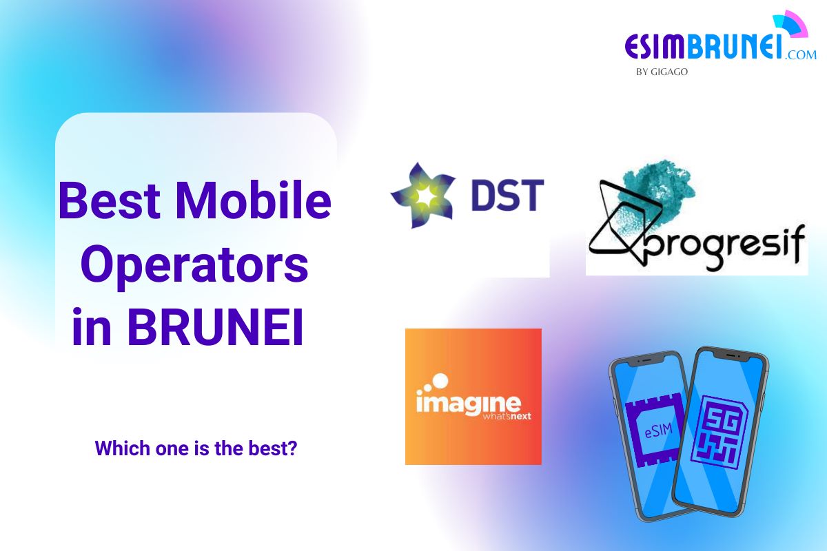 Best Brunei Mobile Operators - All You Need to Know 2024